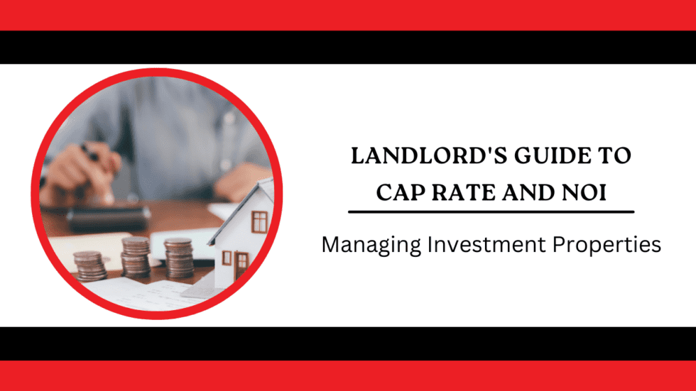 Landlord's Guide to Cap Rate and NOI