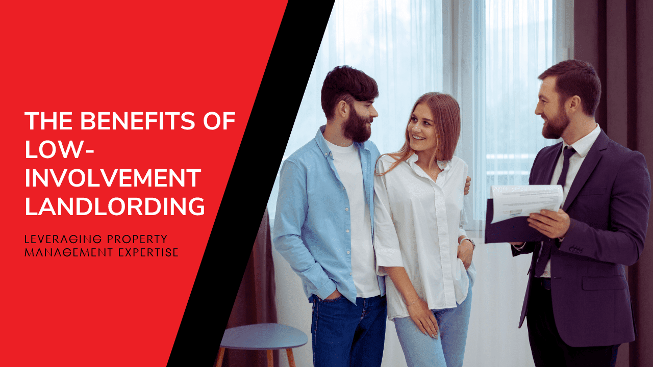 The Benefits of Low-Involvement Landlording